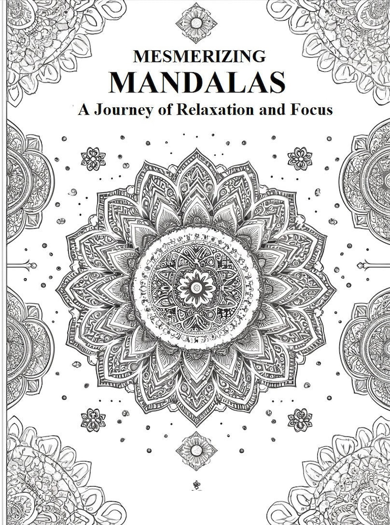 Printable Mandalas : Coloring Journey of Relaxation and Focus - 5 Pages ...