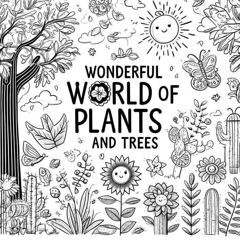 Printable Wonderful World of Plants and Trees Coloring Book - 20 ...