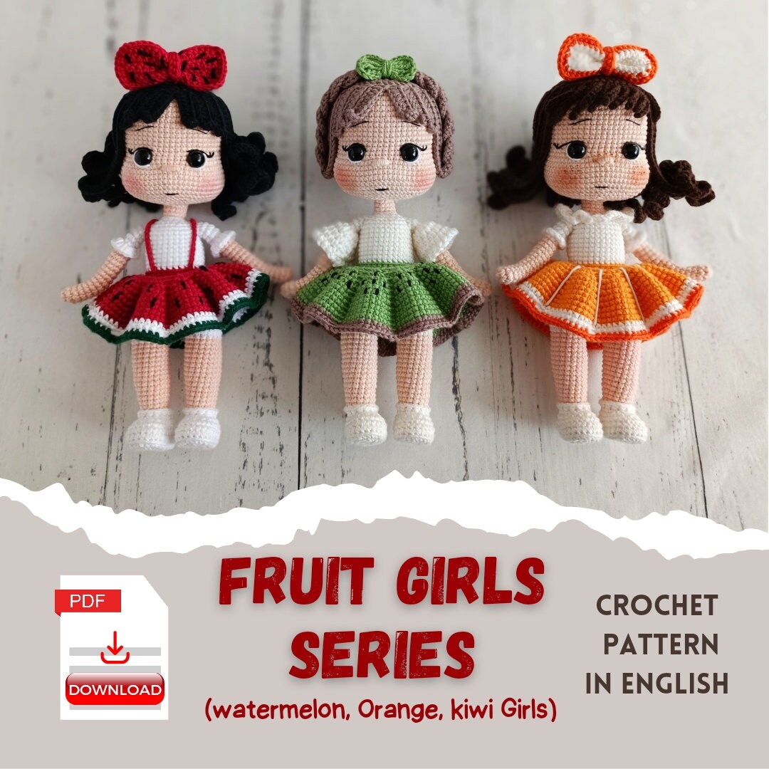 Crochet English PDF Pattern Watermelon Girl Kiwi Girl Orange - Etsy