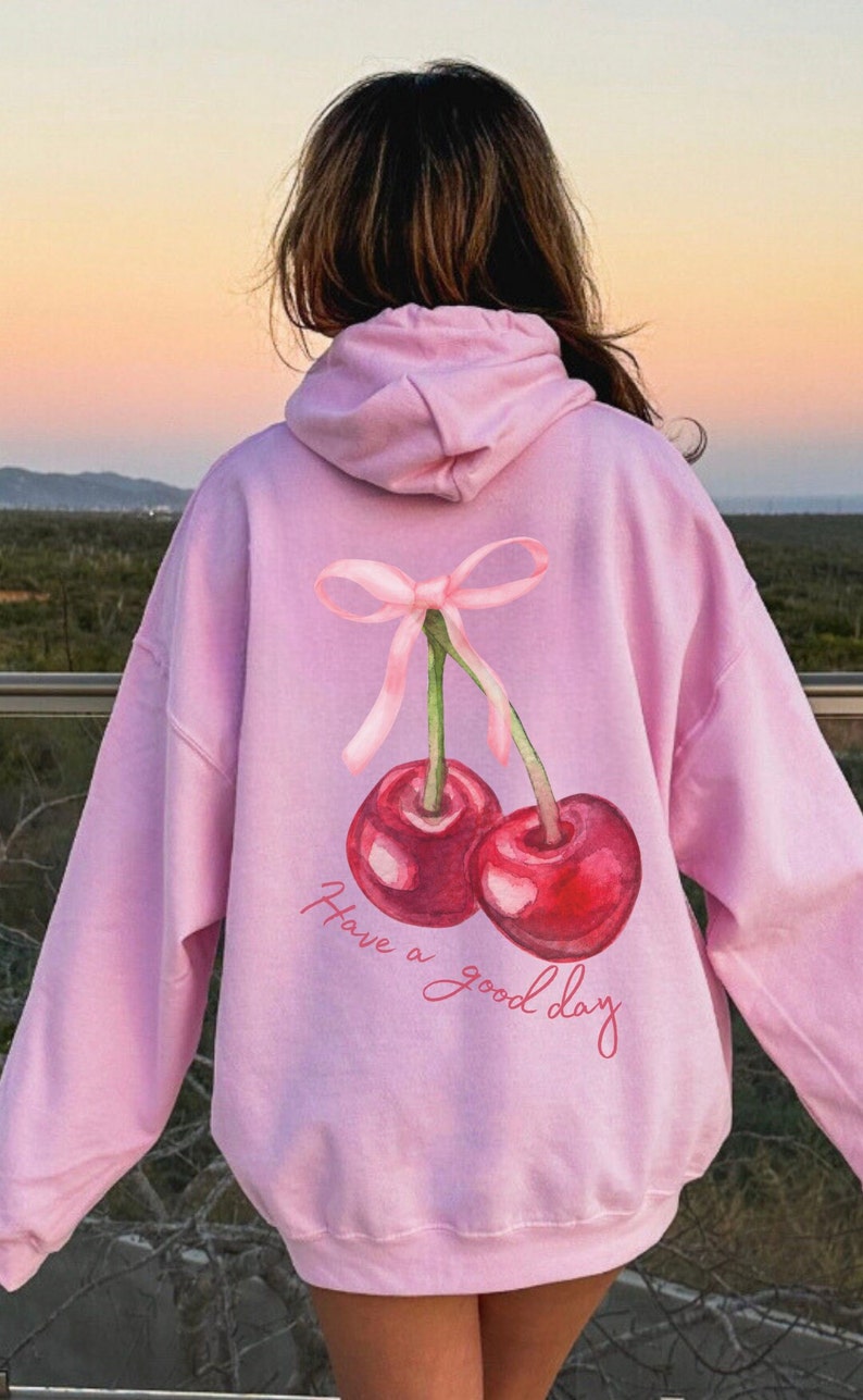 Coquette Cherry Hoodie Have A Good Day Hoodie Words on Back Coquette ...