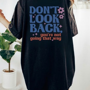 Positive Message on Back Shirt Inspirational Quotes Tshirt Words on ...