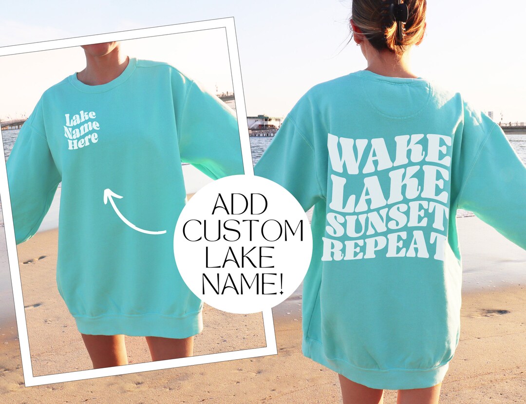 Custom Lake Name Sweatshirt Personalized Lake Crewneck Hoodie Oversized ...