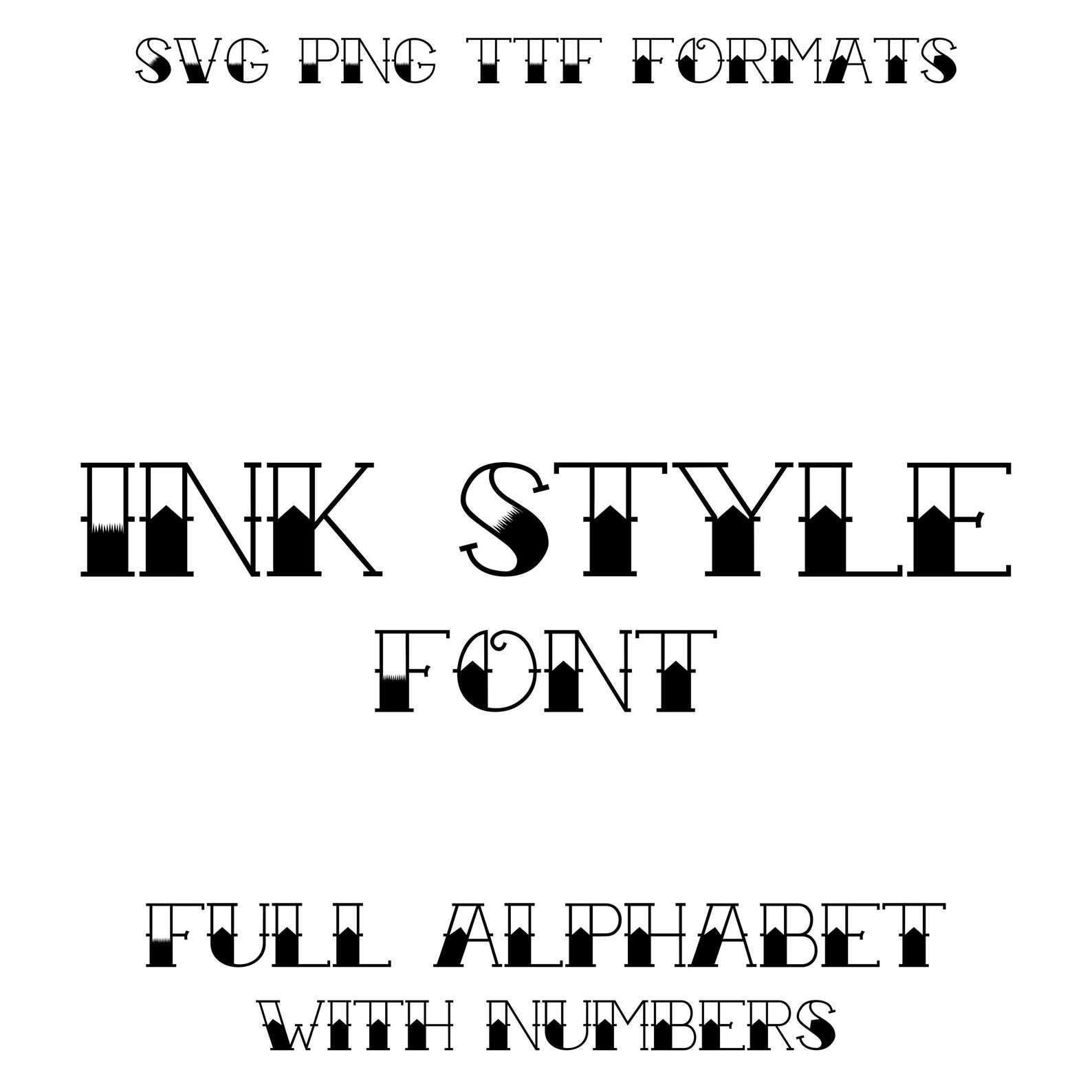 Ink Tattoo Style Font - TTF, SVG, PNG - Fonts for Cricut, Ink Fonts ...