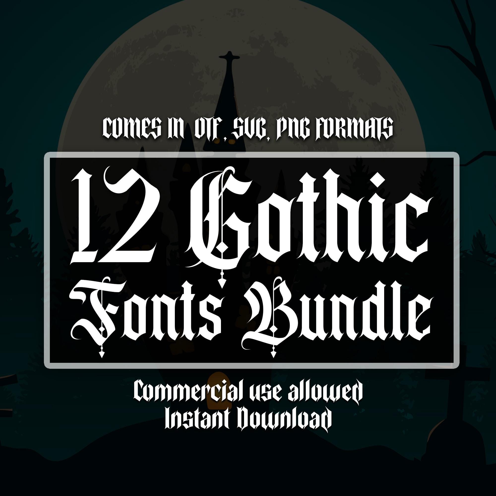 12 Gothic Fonts Bundle - SVG, PNG, OTF, Letters and Numbers, Cricut ...