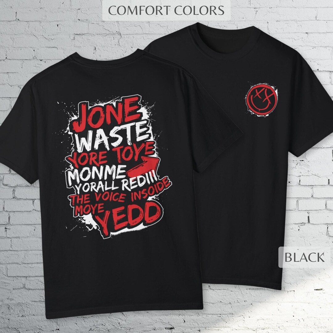 Jone Waste Yore Toye Monme - Comfort Colors T-shirt - Etsy