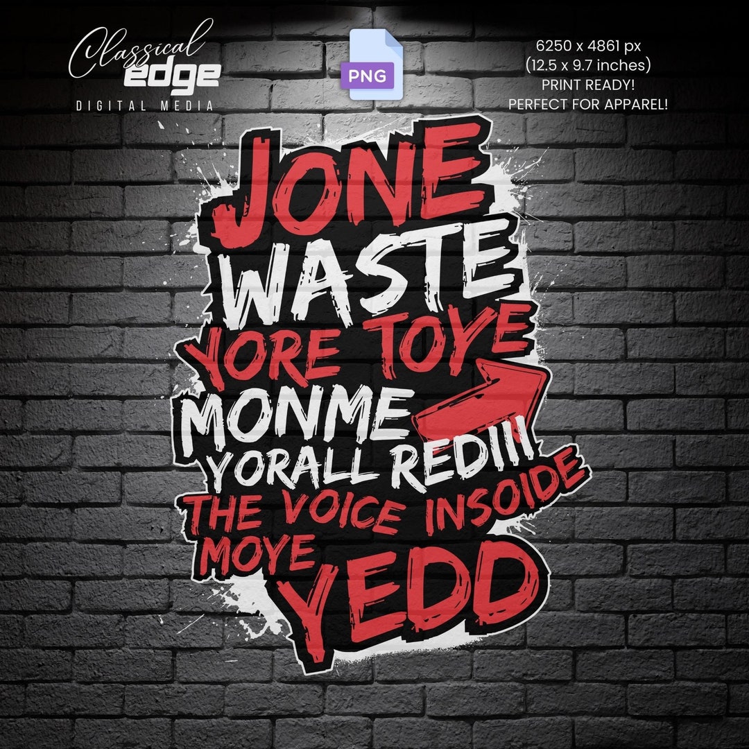 Jone Waste Yore Toye Graphic - PNG File - Etsy
