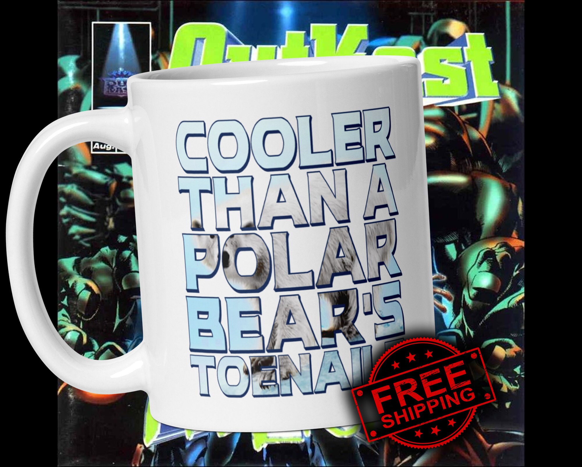 Outkast Mug Cooler Than a Polar Bear's Toenails Funny - Etsy