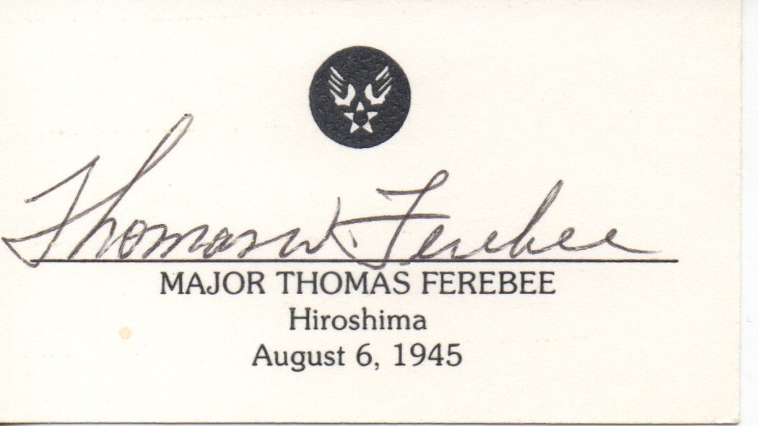 THOMAS FEREBEE, Enola Gay Pilot Hiroshima Autographed Card - Etsy