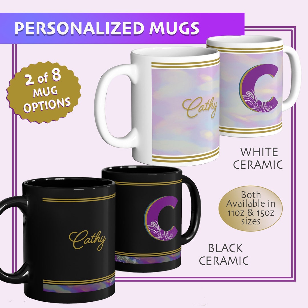 Personalized Mugs, 8 Mug Styles, Name and Initial, Variety Ceramic Mugs ...