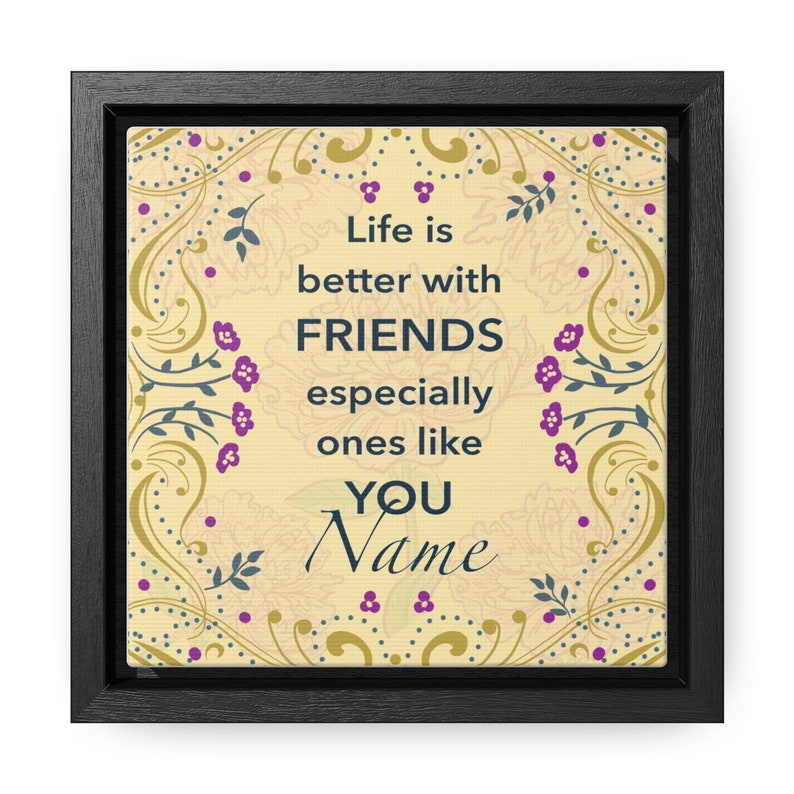 Personalized Friend Gift, 6x6 Gallery Canvas Wraps, Square Frame - Etsy
