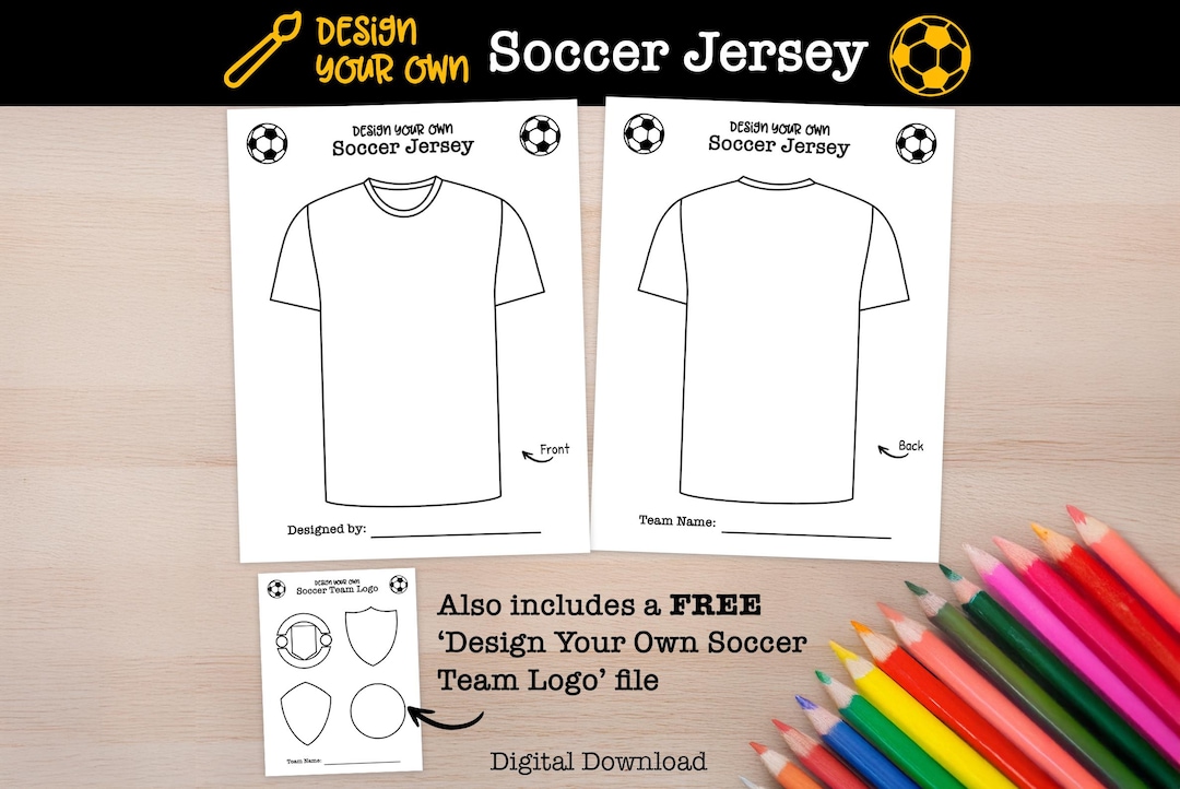 Design Your Own Soccer Jersey and Team Logo - Printable Soccer Kit ...