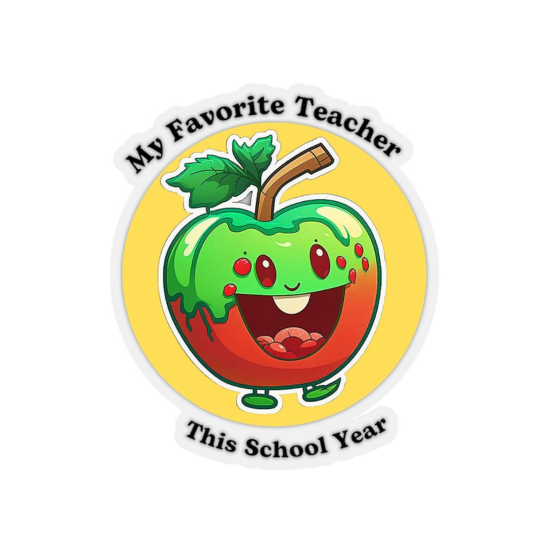 My Favorite Teacher Sticker School Teacher Funny Gift for - Etsy