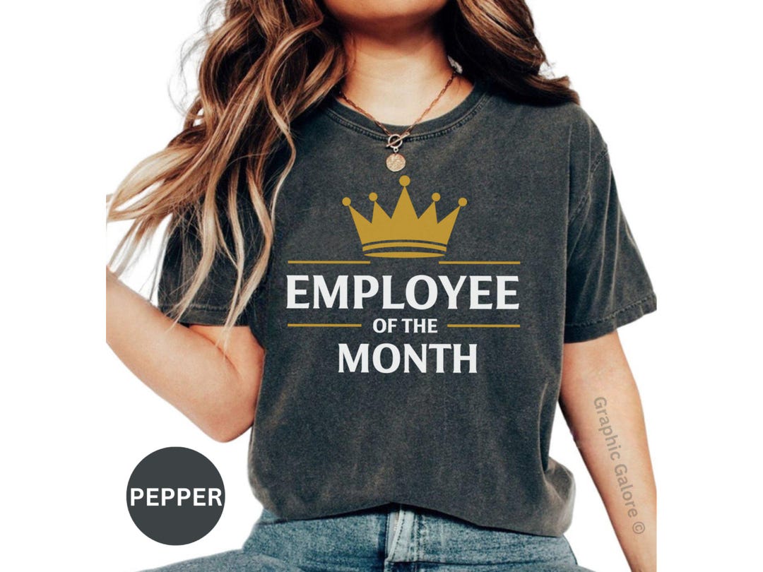 Employee of the Month Shirt, Fun Work Award Tee, Motivational Office ...