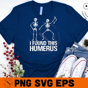 Funny Humerus Svg I Found This Humerus Svg Realistic Humerus Bone Bone ...
