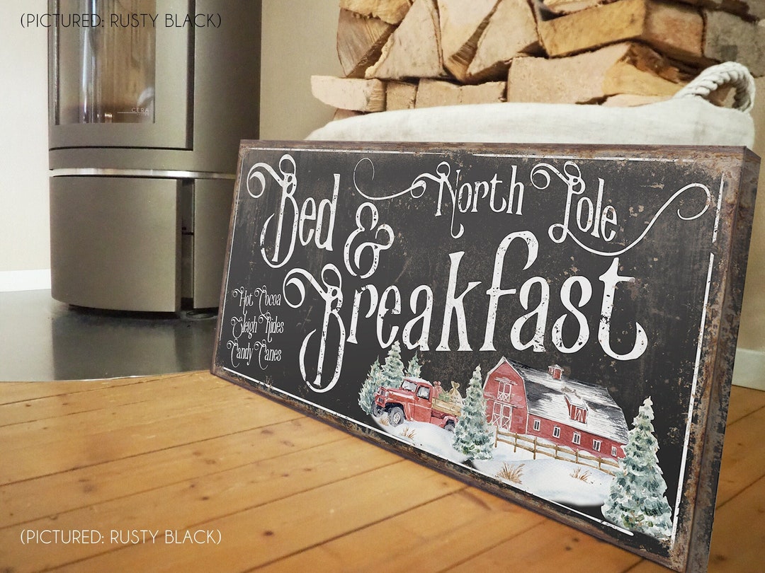 Primitive Christmas Sign North Pole Bed and Breakfast Sign Winter ...