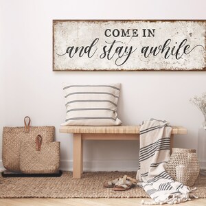 Come in and Stay Awhile Sign Large Outdoor Wall Art Entryway Decor ...