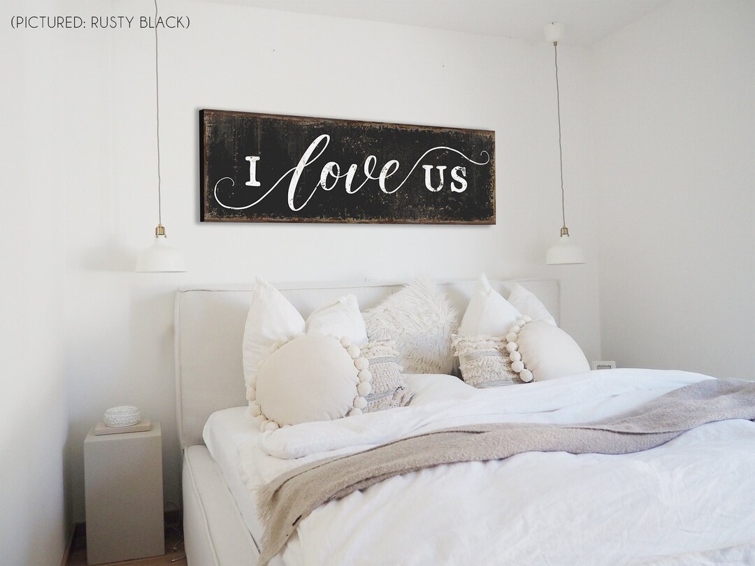 I Love Us Sign Over Bed Sign for Master Bedroom Farmhouse Wall Art ...