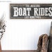 Custom Boat Rides Sign: Personalized Lake House Decor - Etsy