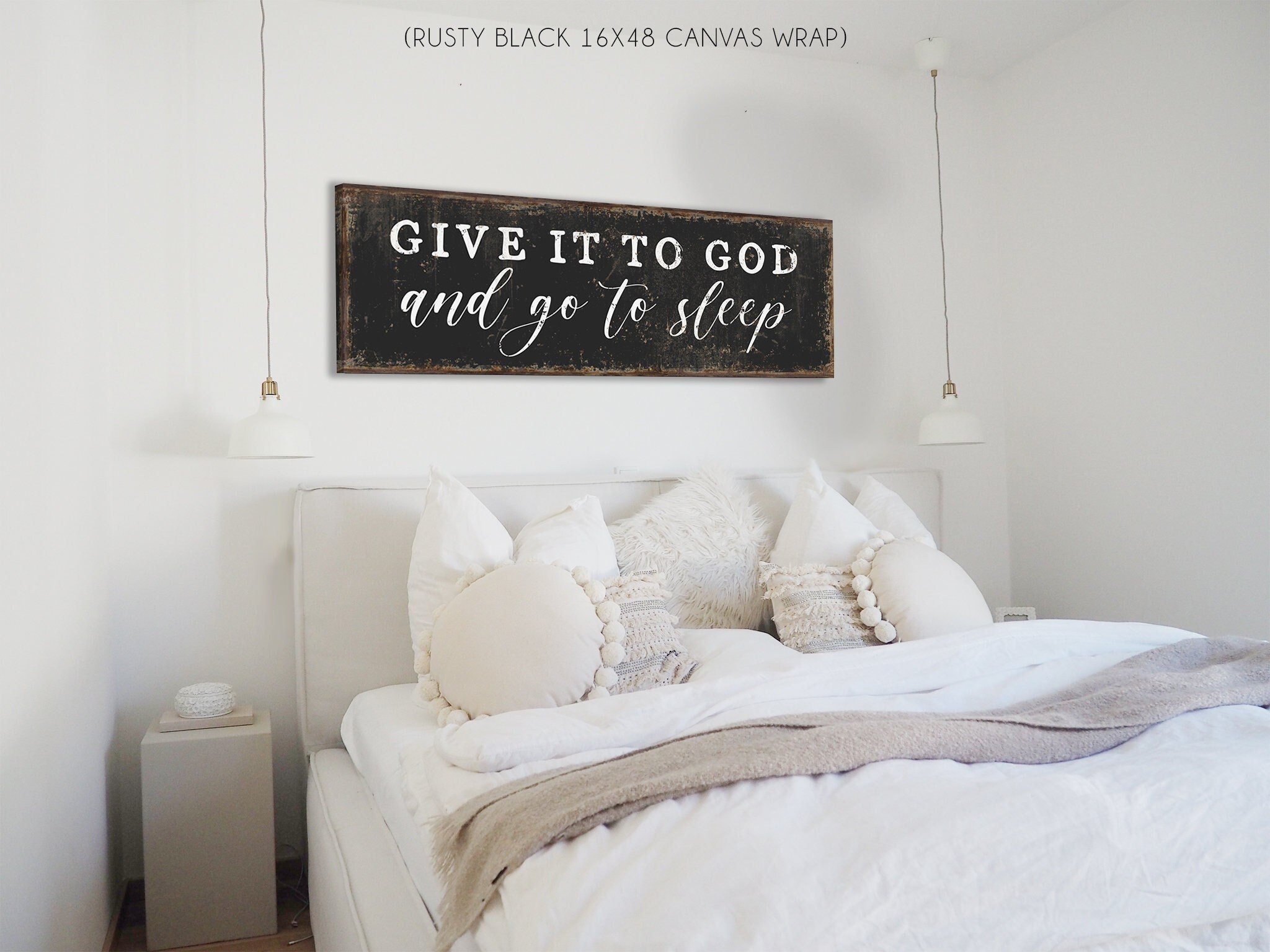 Give It to God and Go to Sleep Sign for Above Bed Bedroom - Etsy