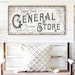 Custom General Store Sign Personalized Modern Farmhouse Wall Decor for ...