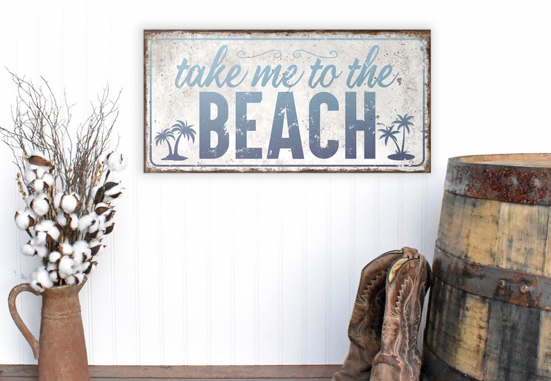 Rustic Beach Wall Decor Take Me to the Beach Sign Airbnb Wall - Etsy