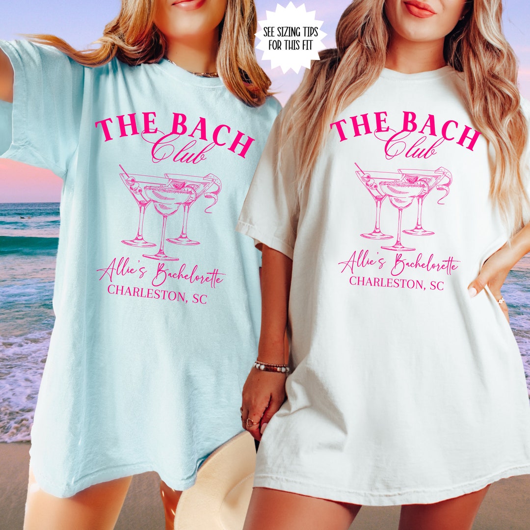 Custom Bachelorette Party Shirts, Comfort Colors Bach Shirts, Luxury ...