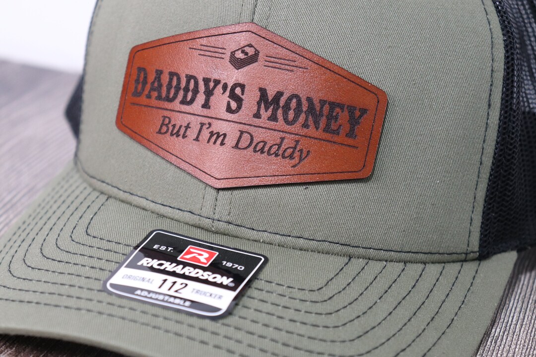Daddy's Money Leather Patch Hat | Funny | Blue Collar, Trades, Pipeliner, Laying Pipe - Etsy