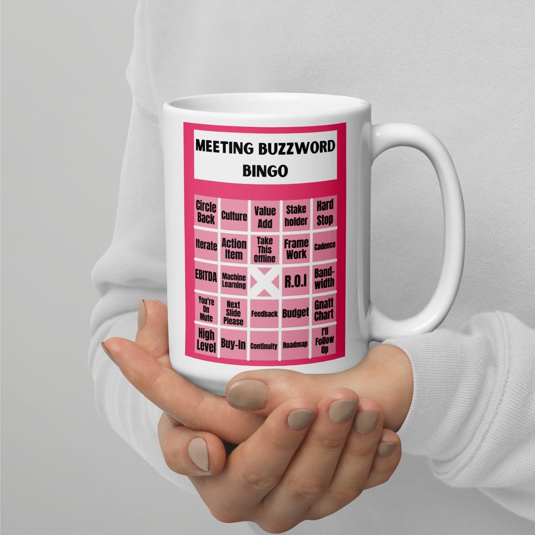 Meeting Buzzword Bingo White Glossy Mug-perfect for Entertaining ...