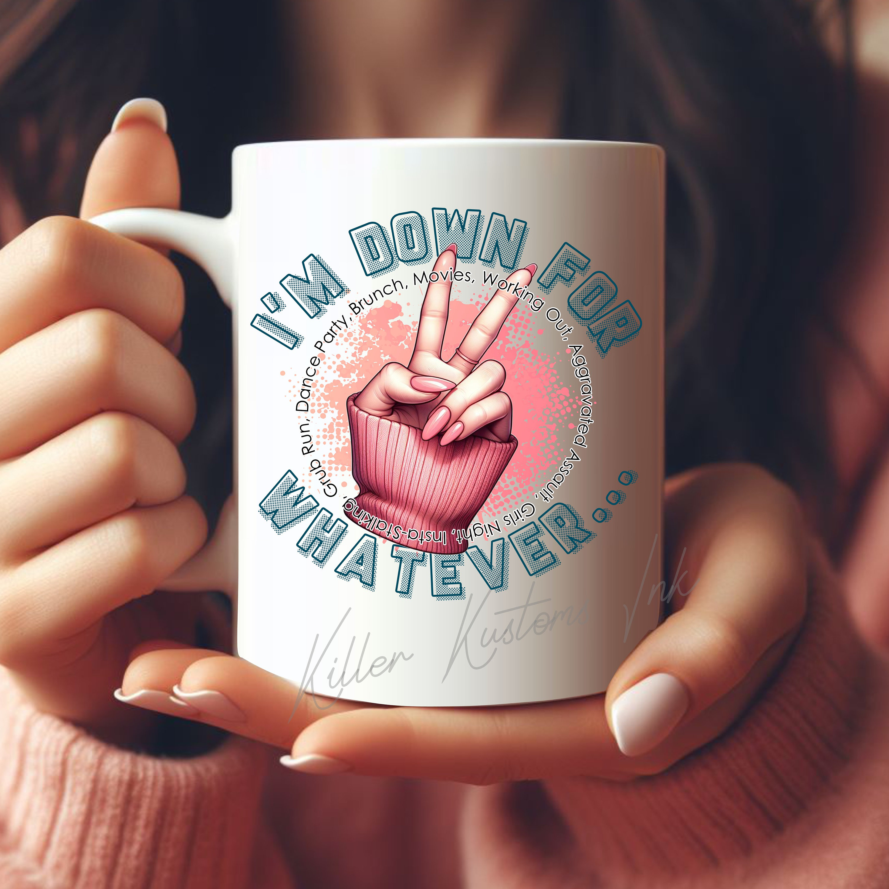 I'm Down for Whatever, Brunch and Movies Digital Design, Funny Adult Humor, Aggravated Assault ...