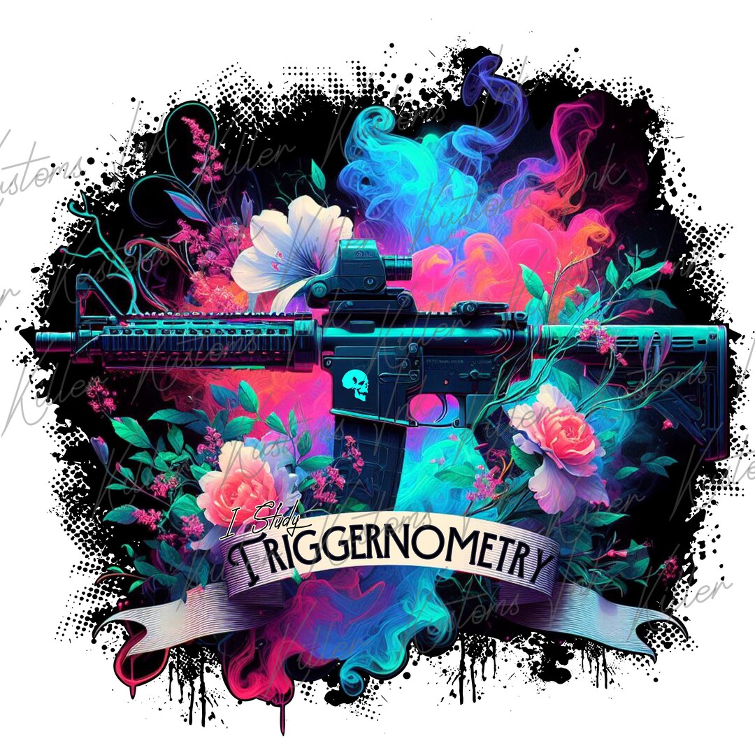 I Study Triggernometry Design, Girls With Guns, the Second Amendment ...