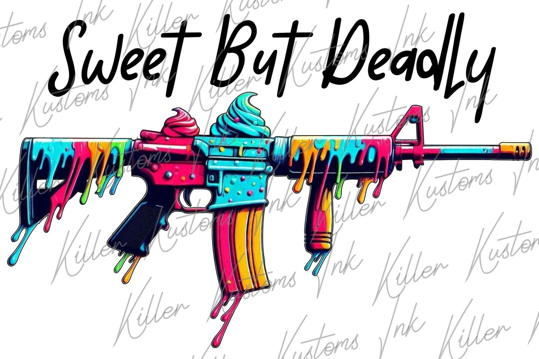 Sweet but Deadly Sublimation Design, Girls With Guns, the Second ...