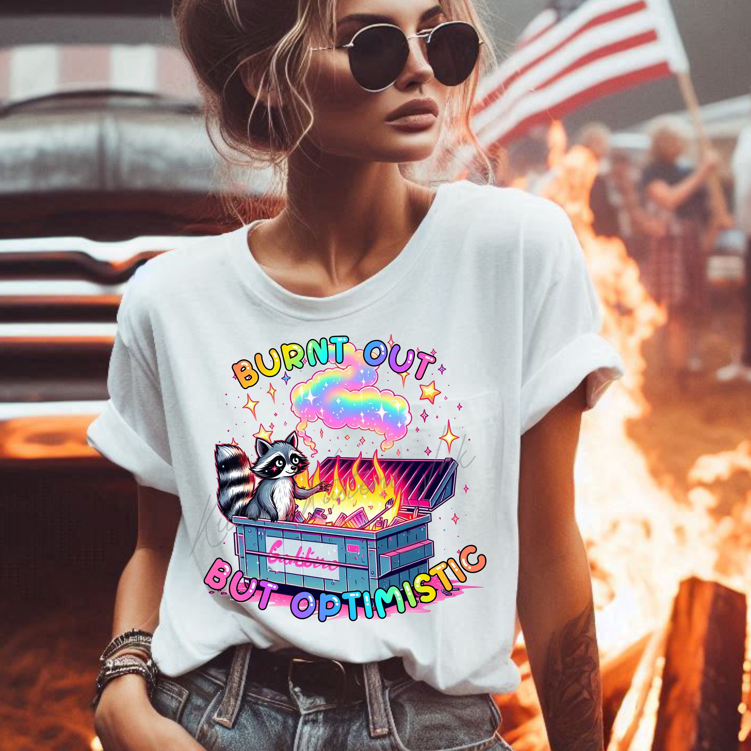 Burnt Out but Optimistic Sublimation PNG, Trash Panda Digital File ...