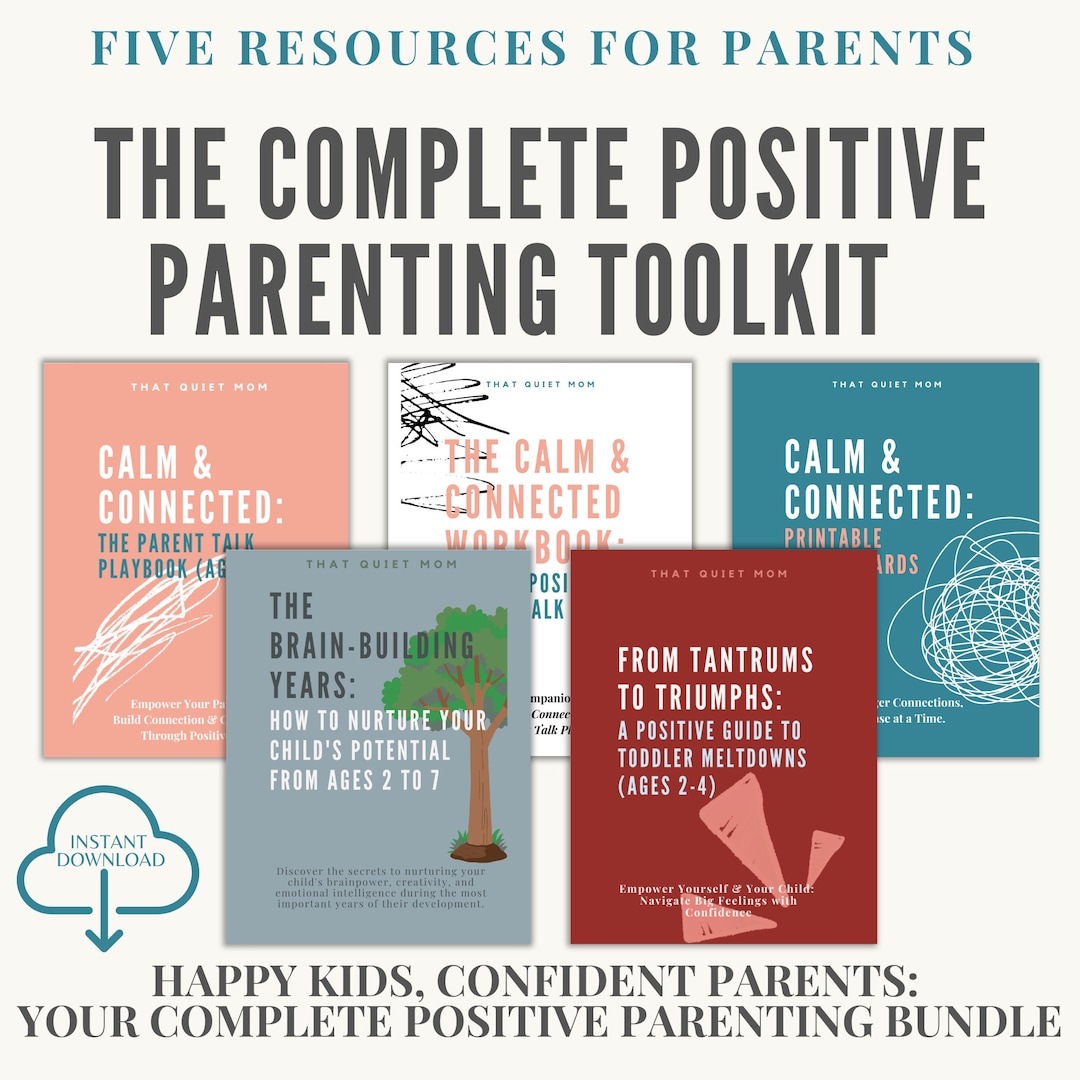 The Complete Positive Parenting Toolkit: Communication, Tantrums, Brain ...