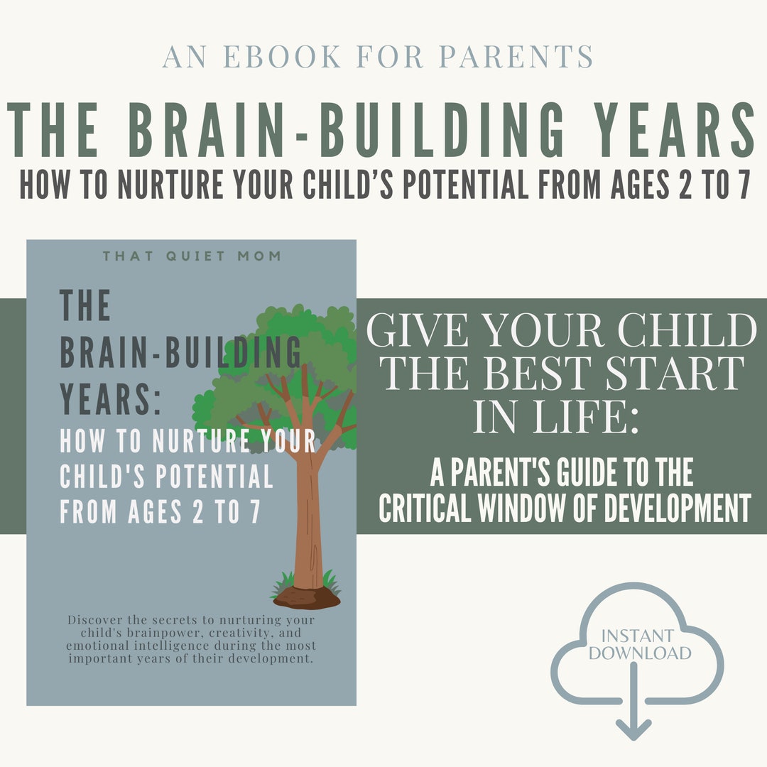 The Brain-building Years: Parenting Guide to Early Childhood ...