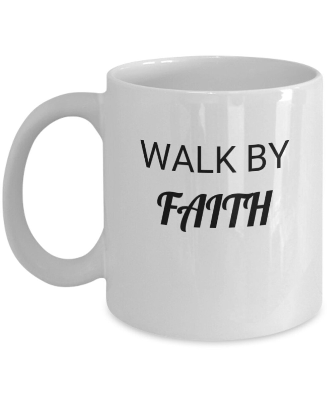 Walk by Faith Ceramic Mig Gift, Christian Mug Gift, Faith Based Mug ...