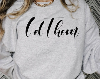Let Them T Shirt - Etsy