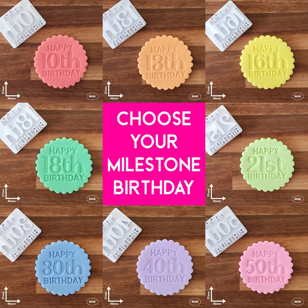 Milestone Happy Birthday Fondant Stamps 10th, 13th, 16th, 18th, 21st ...