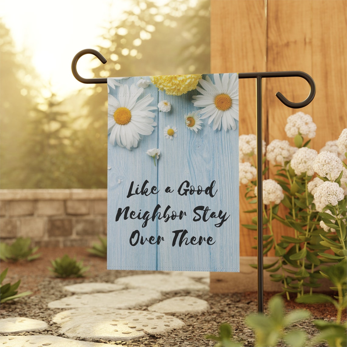 Like a Good Neighbor Stay Over There. Funny Flag, Garden & House Banner ...