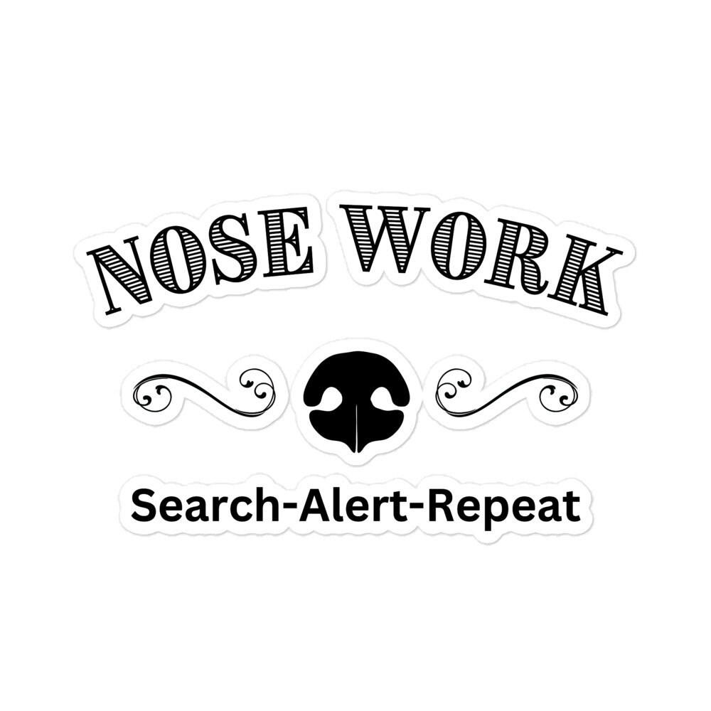 Nose Work Search Alert Repeat Sticker/ Decal- Show Your Love of Your ...