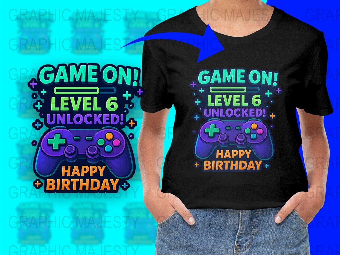 Level 6 Unlocked Gamer Birthday PNG: Controller Graphic (digital ...