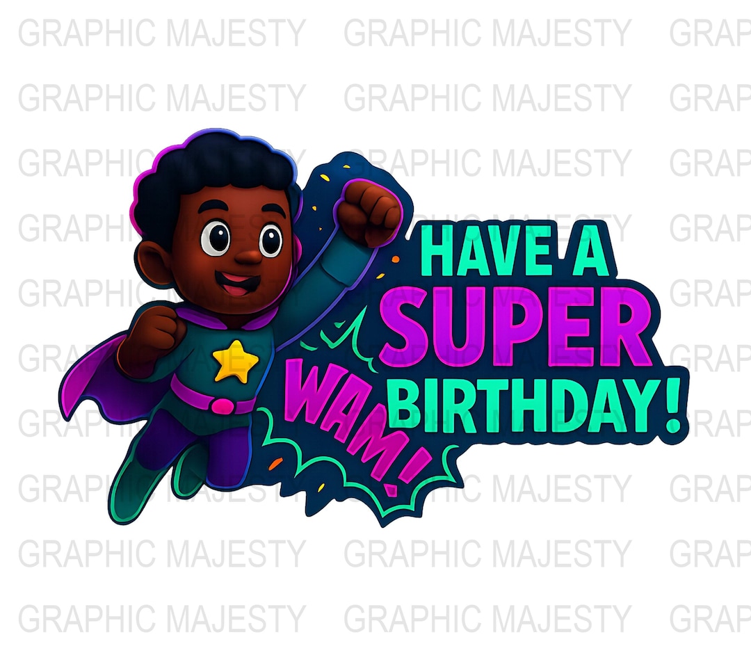 Happy Birthday Super Hero PNG, DTG Sublimation, Cute Birthday Graphic ...