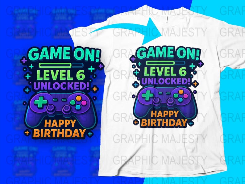 Level 6 Unlocked Gamer Birthday PNG: Controller Graphic (digital ...