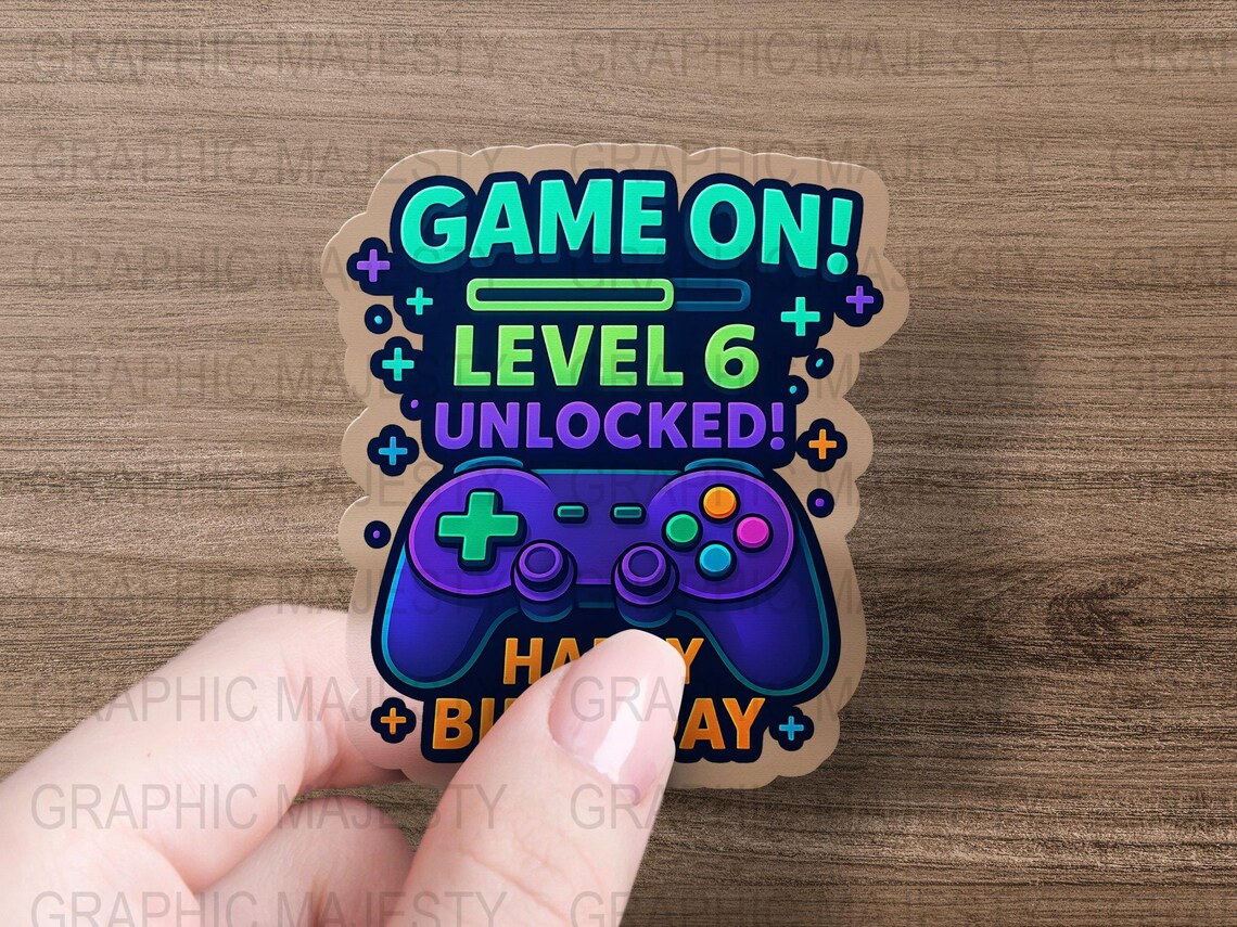 Level 6 Unlocked Gamer Birthday PNG: Controller Graphic (digital ...