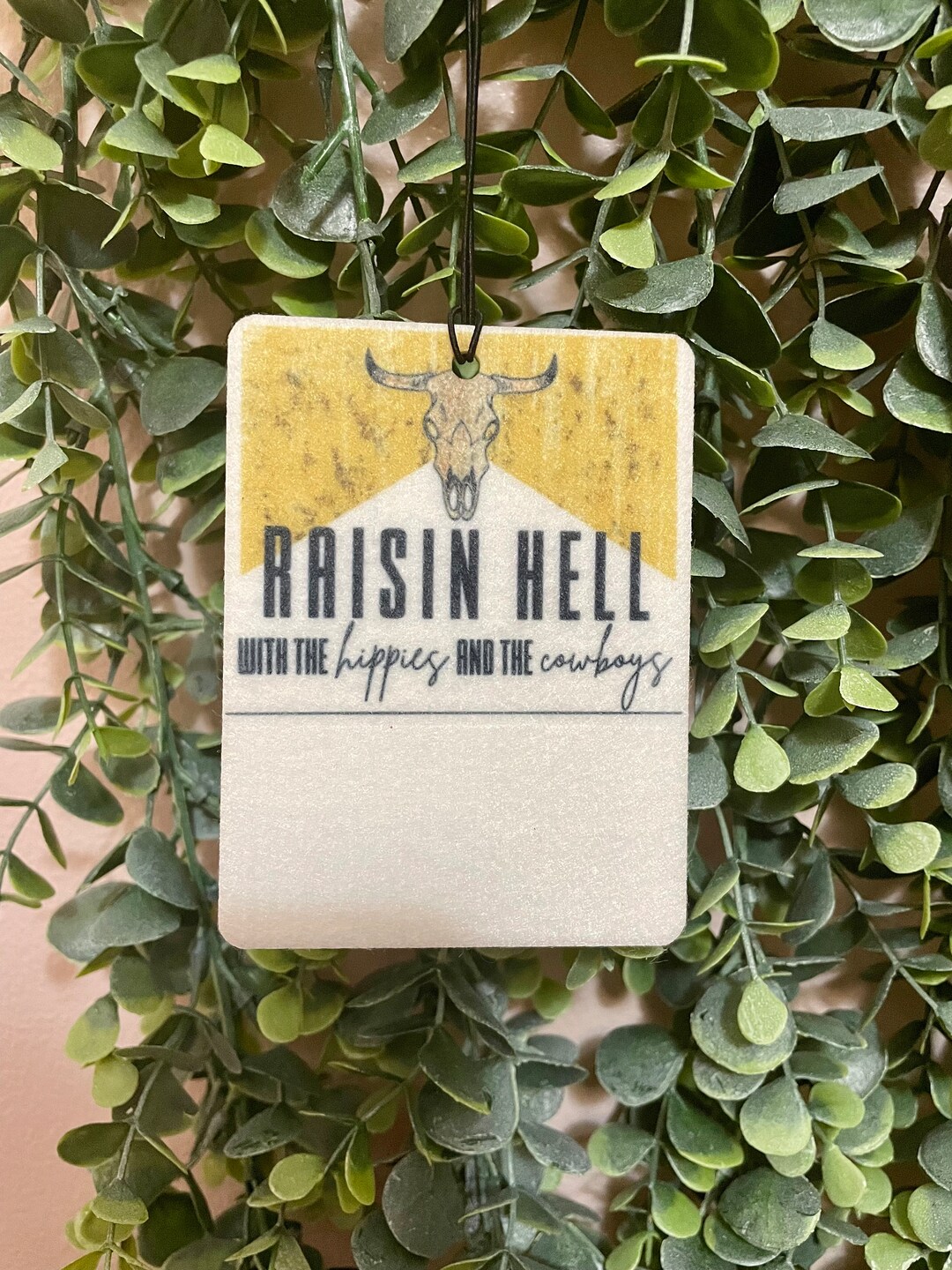 Raisin Hell With the Hippies and the Cowboys Car Freshie/car Accessory ...