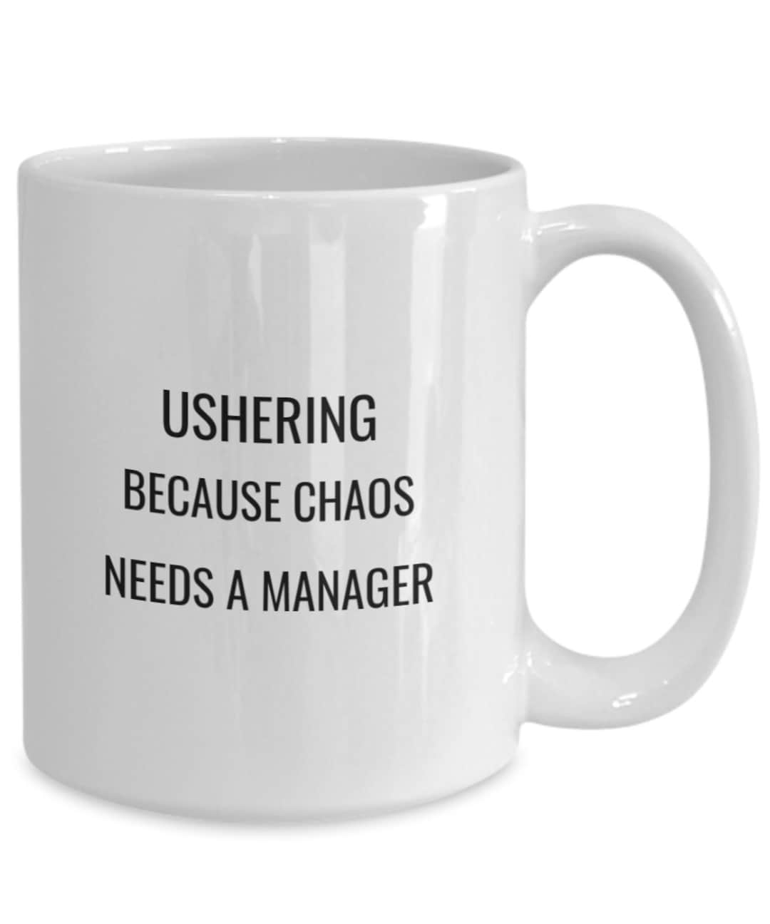 Event Usher Coffee Mug,usher Gift,church Usher,ushering Because Chaos ...