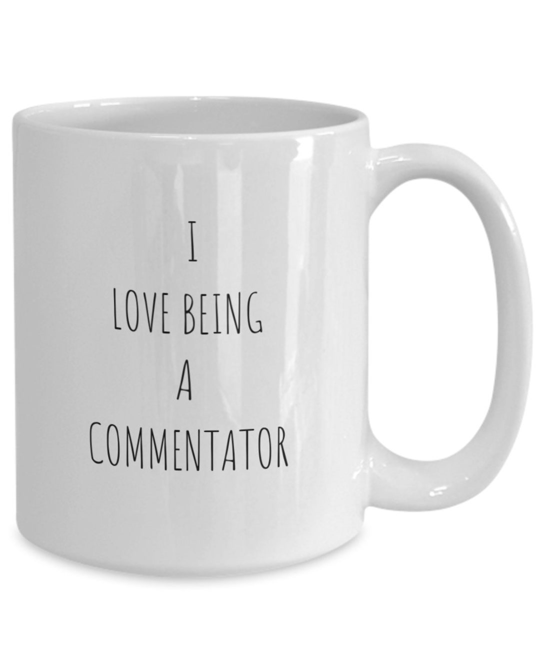 Commentator Mug,sports Commentator,i Love Being a Commentor,news ...
