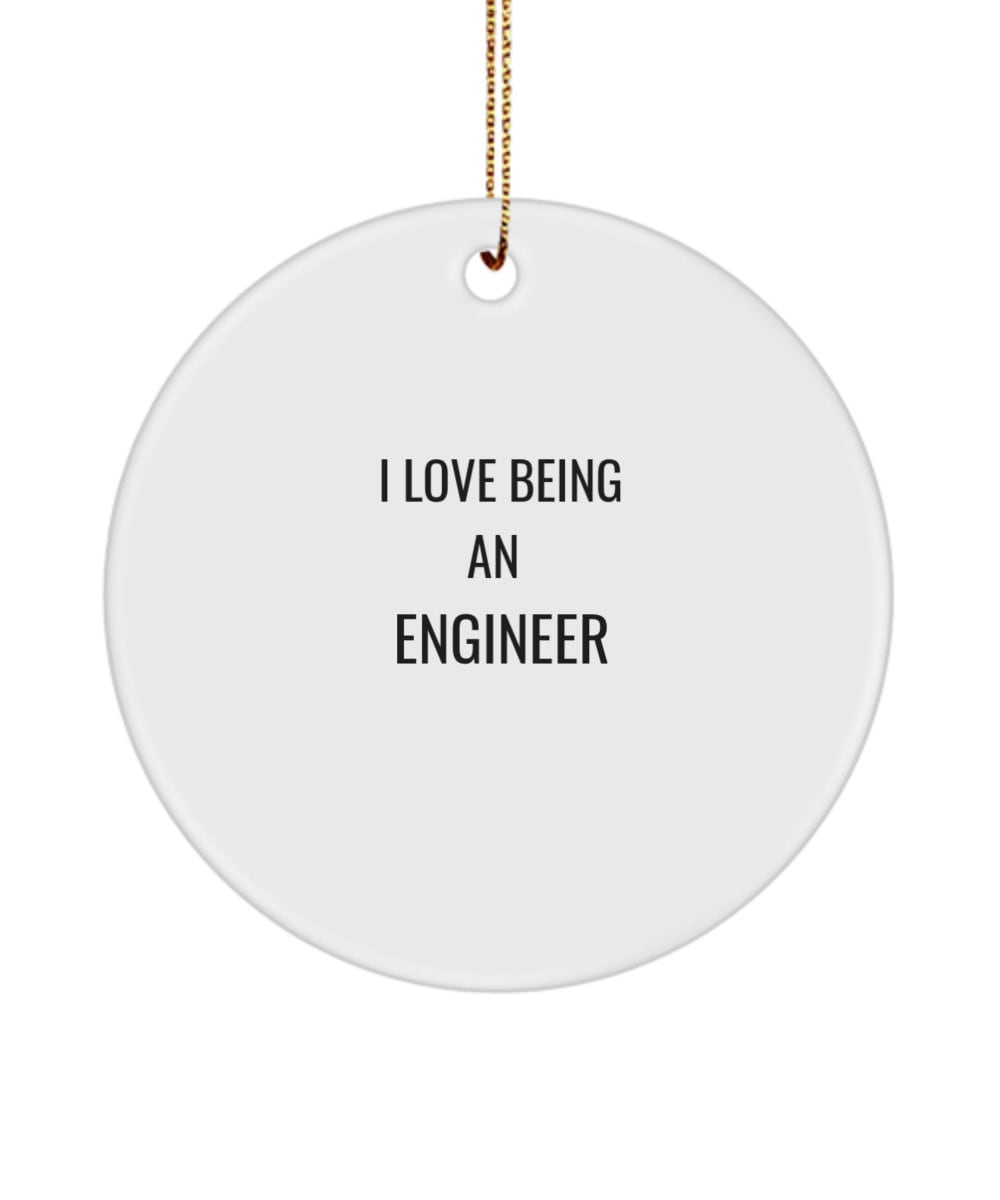 Engineer Ornament,gift for Engineer,engineering Present,i Love Being an ...