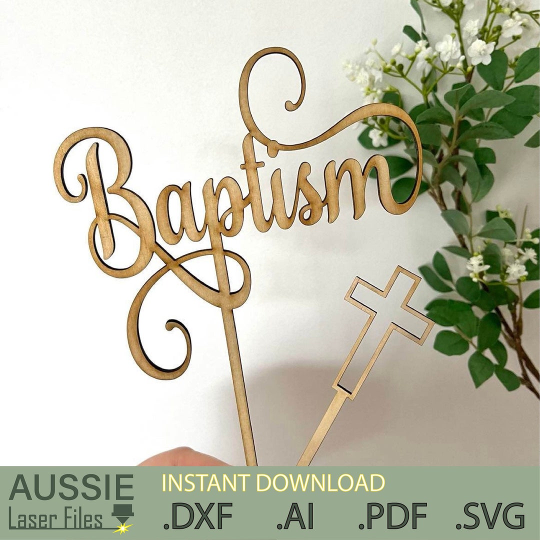 Baptism and Cross Christening Cake Topper Files | DXF SVG PDF Ai Laser ...