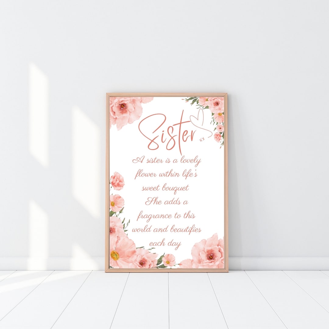 Sister Poem Wall Art Print, Poem for Sister, Floral Flowers Quote ...