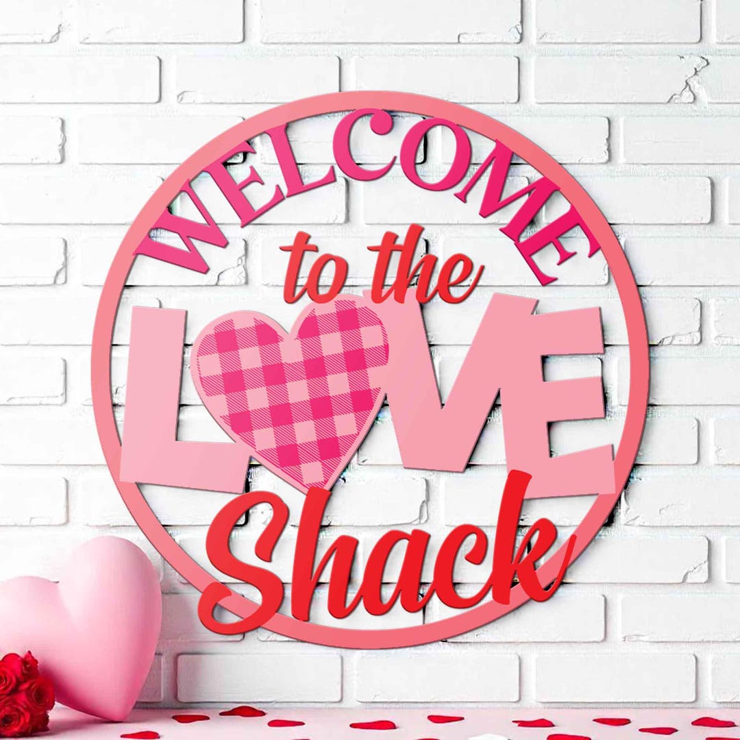 Welcome to Love Shack Metal Sign Pink Theme Wall Decor Valentine's Day ...